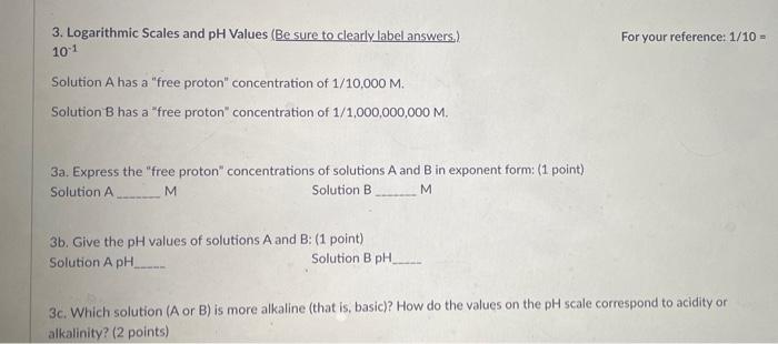 Solved 3. Logarithmic Scales and pH Values (Be sure to | Chegg.com