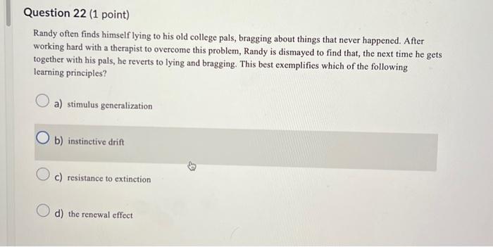 Solved Randy often finds himself lying to his old college | Chegg.com