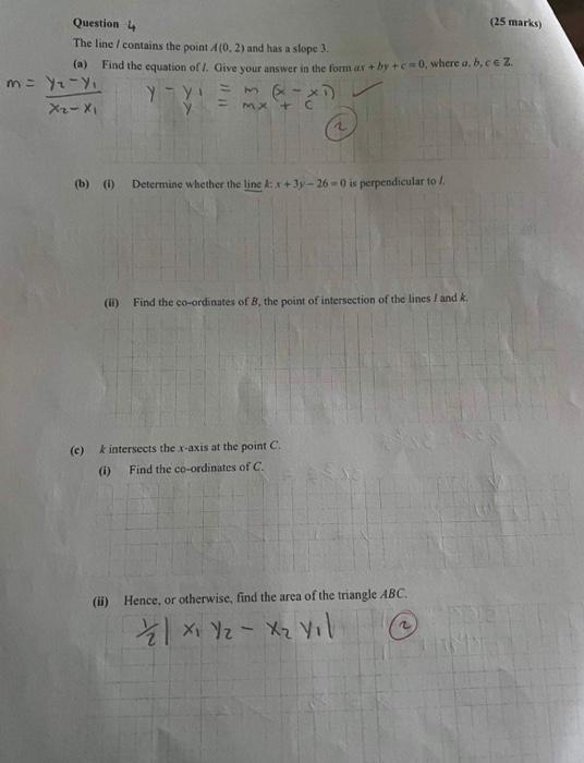 Solved Question 4 (25 marks) The line / contains the point | Chegg.com