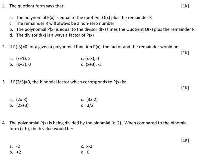 Solved 1. The quotient form says that: [1K] a. The | Chegg.com