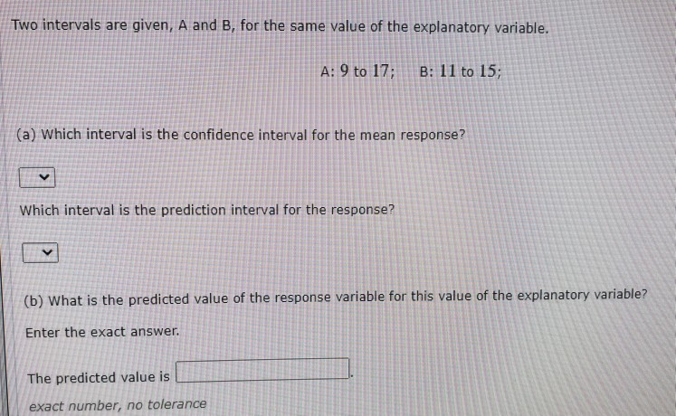 Solved Two intervals are given, A and B, for the same value | Chegg.com
