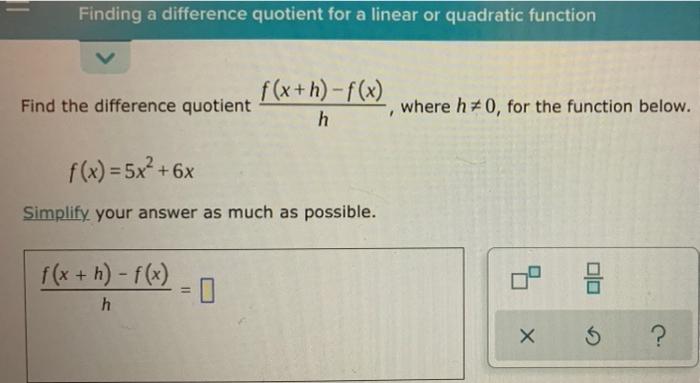 Solved Finding a difference quotient for a linear or | Chegg.com