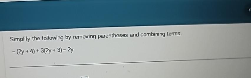 Solved Simplify the following by removing parentheses and | Chegg.com