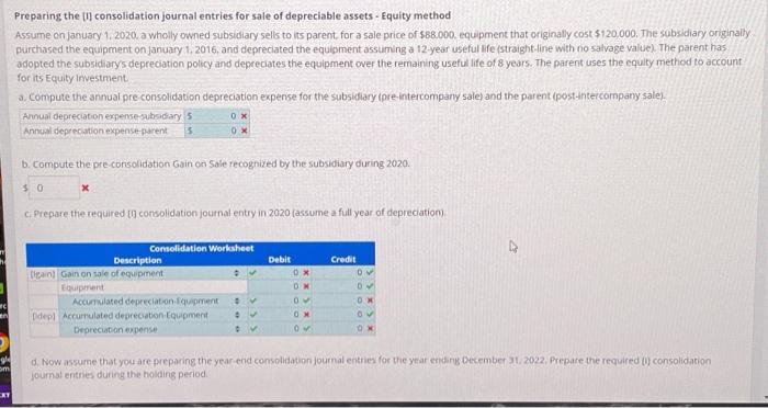 Solved Preparing the [i] consolidation journal entries for | Chegg.com