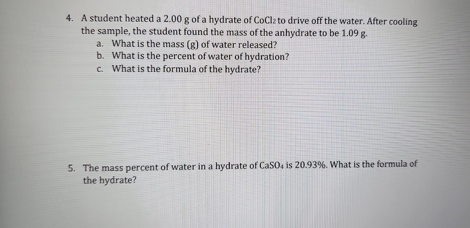 Solved 4. A student heated a 2.00 g of a hydrate of CoCl2 to | Chegg.com