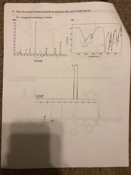 Solved 8. Draw the correct structure using the provided IR, | Chegg.com