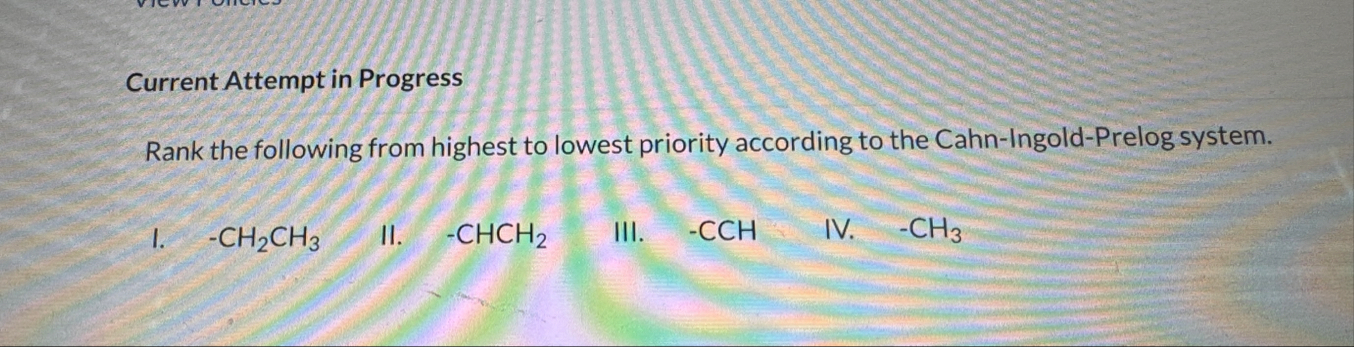 Solved Current Attempt in ProgressRank the following from | Chegg.com