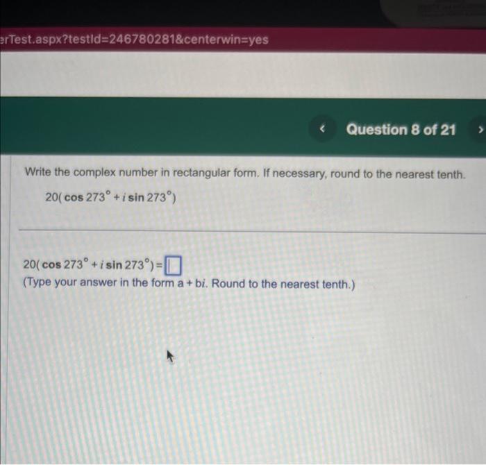 Solved Write the complex number in rectangular form. If | Chegg.com