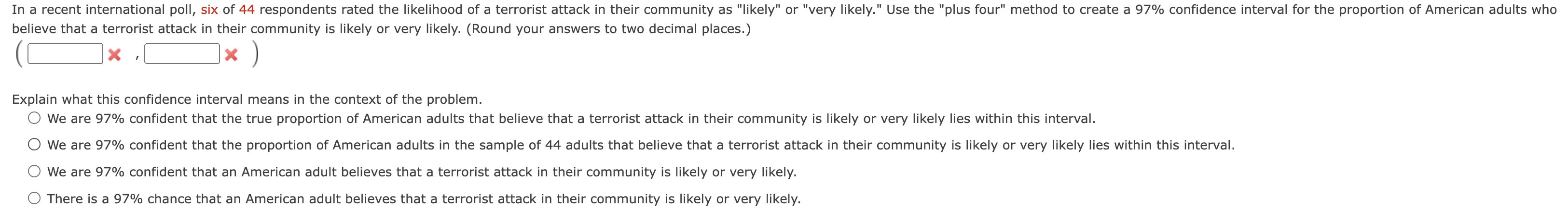 Solved believe that a terrorist attack in their community is | Chegg.com