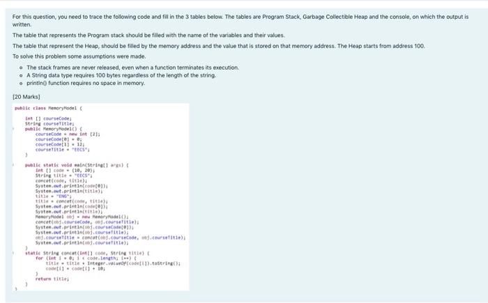 Solved For this question, you need to trace the following | Chegg.com