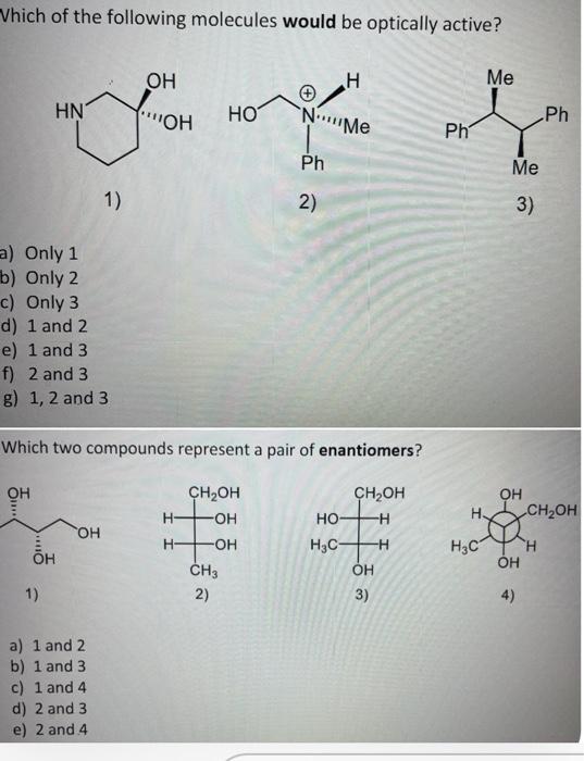 Solved Vhich of the following molecules would be optically | Chegg.com