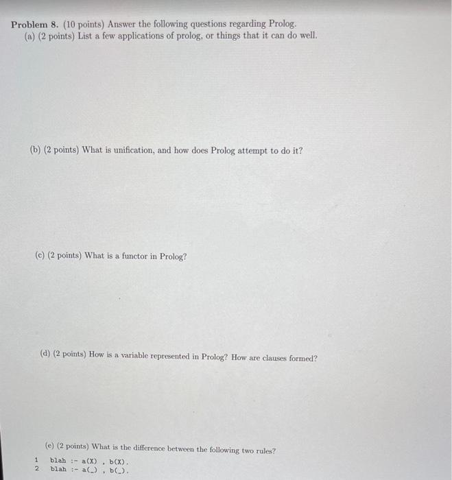 Solved Problem 8. (10 points) Answer the following questions | Chegg.com Solved Problem 8. (10 points) Answer the following questions | Chegg.com