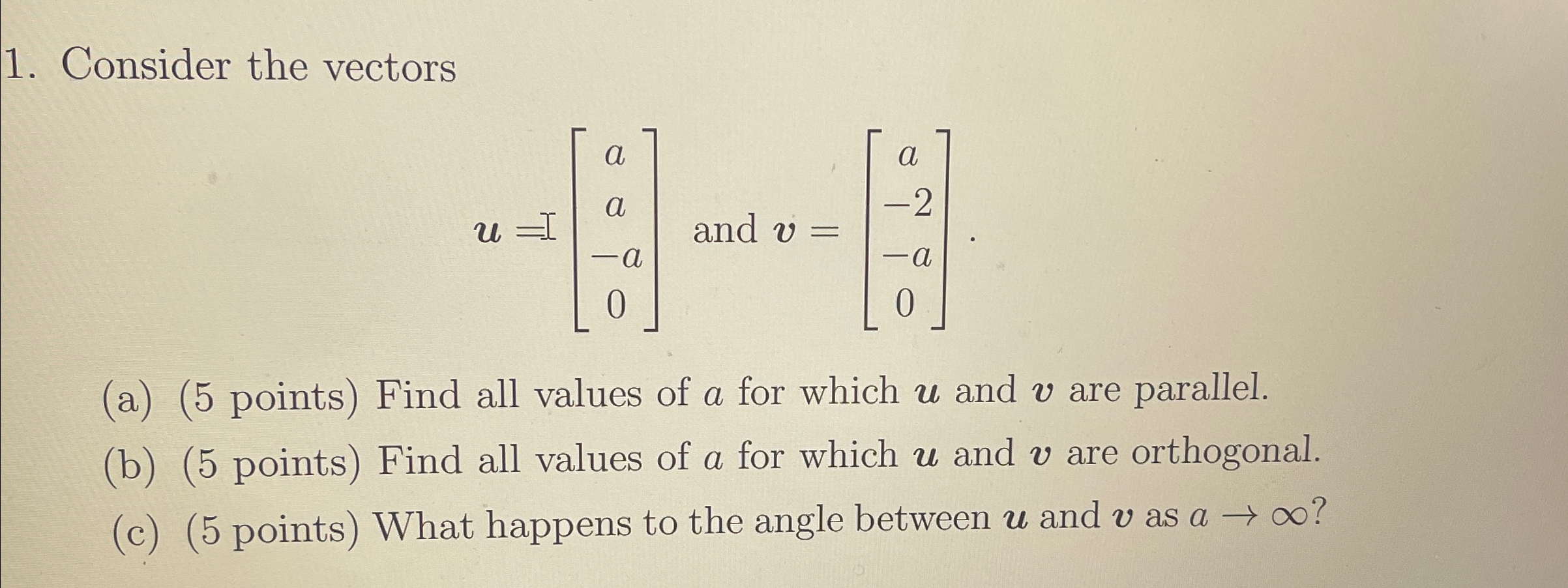 Solved Consider the vectorsu=[aa-a0] ﻿and v=[a-2-a0](a) (5 | Chegg.com