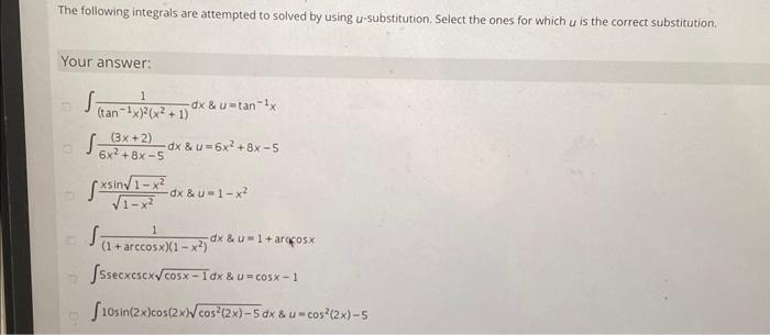 Solved The following integrals are attempted to solved by | Chegg.com