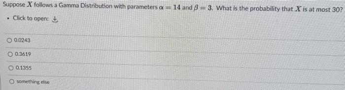 Solved Suppose X follows a Gamma Distribution with | Chegg.com