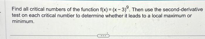 Solved Find all critical numbers of the function | Chegg.com