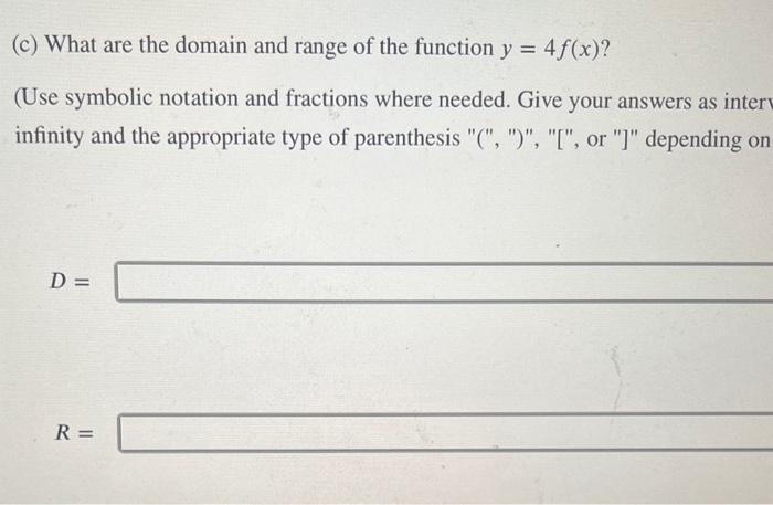 (c) What are the domain and range of the function | Chegg.com