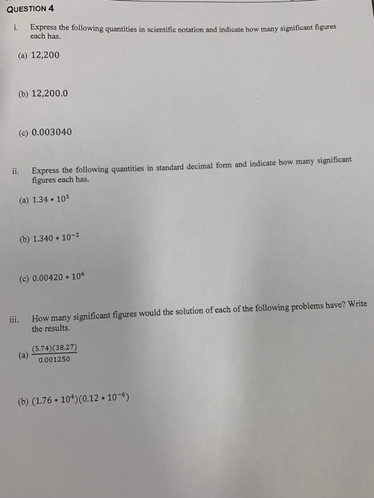Solved QUESTION 4 i. Express the following quantities in | Chegg.com