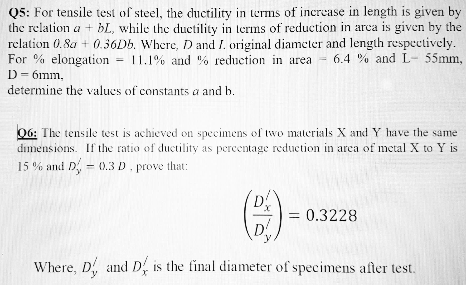 Solved Q5: For tensile test of steel, the ductility in terms | Chegg.com