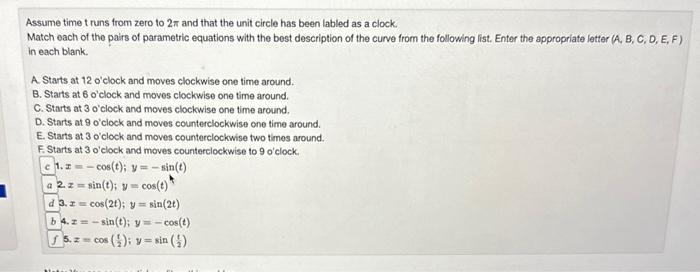 Solved Assume time t runs from zero to 2π and that the unit | Chegg.com