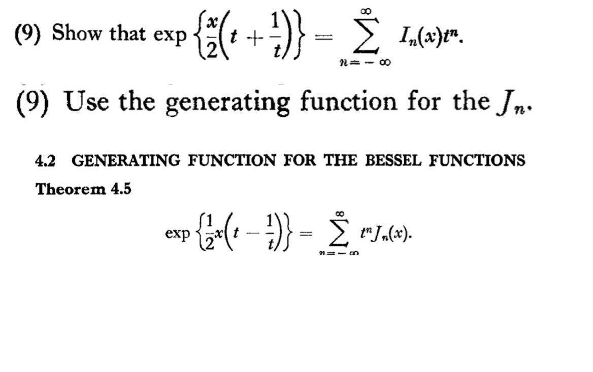 Solved (9) ﻿Show that exp{x2(t+1t)}=∑n=-∞∞In(x)tn.(9) ﻿Use | Chegg.com
