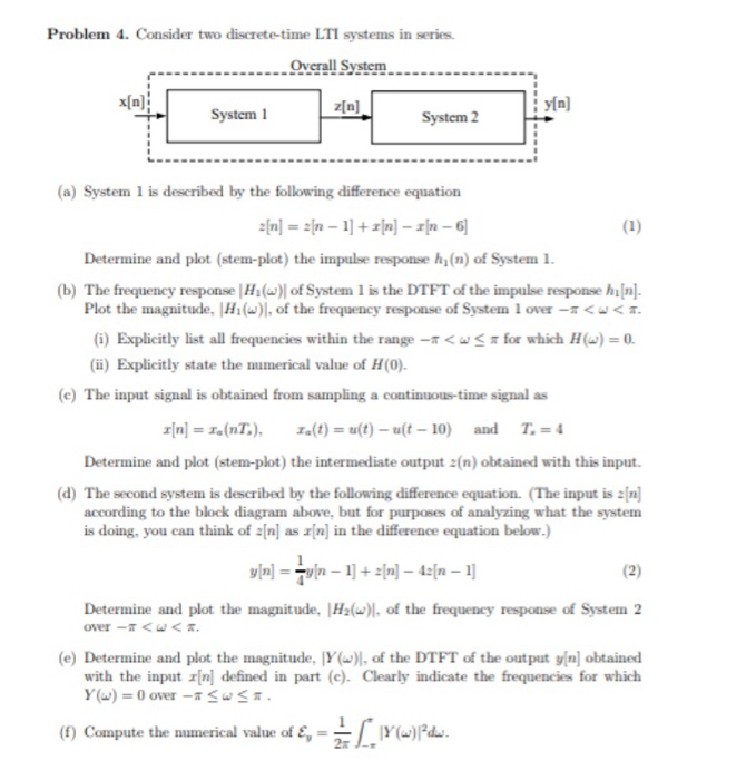 Solved Problem 4. Consider two discrete-time LTI systems in | Chegg.com