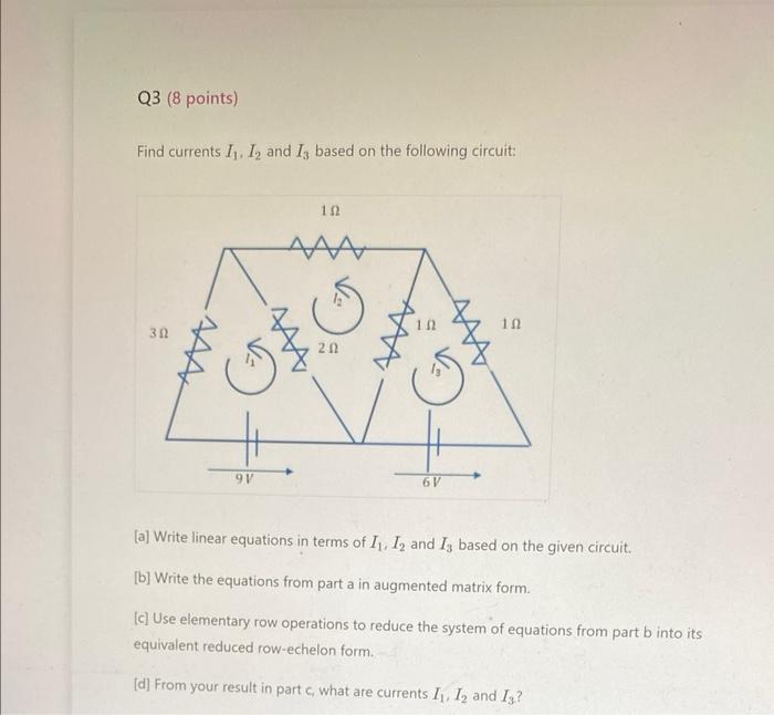 Solved Find currents I1,I2 and I3 based on the following | Chegg.com