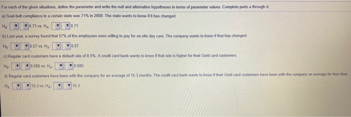 Solved For each of the given situations, define the | Chegg.com