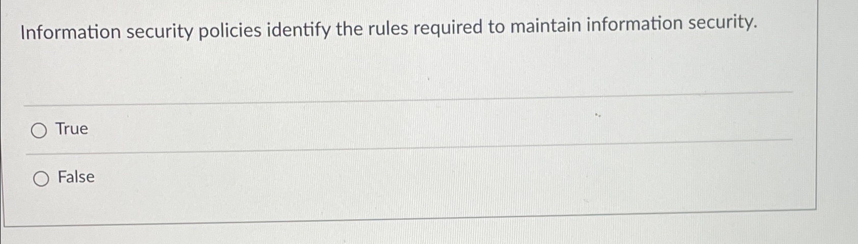 Solved Information security policies identify the rules | Chegg.com