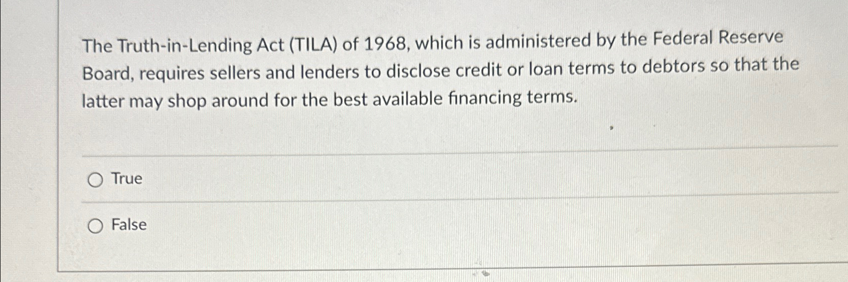 Solved The Truth-in-Lending Act (TILA) ﻿of 1968, ﻿which is | Chegg.com