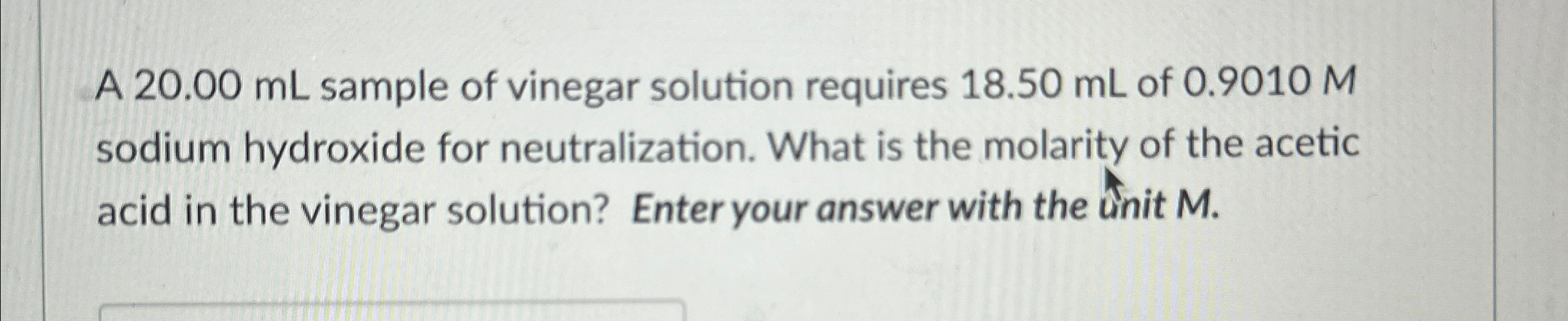 Solved A 20.00mL ﻿sample of vinegar solution requires | Chegg.com
