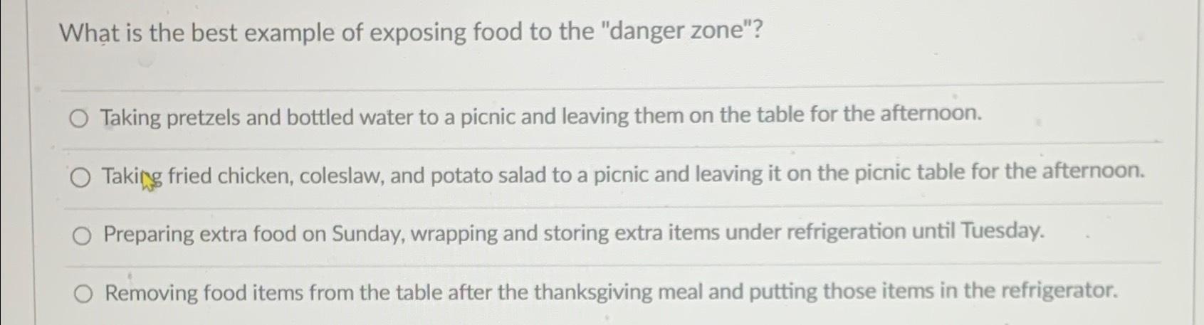 Solved What is the best example of exposing food to the | Chegg.com