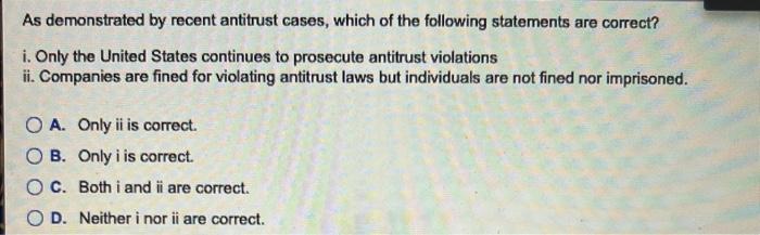 Solved As demonstrated by recent antitrust cases, which of | Chegg.com