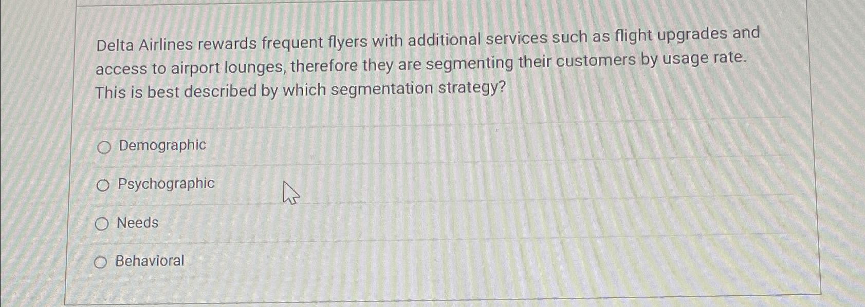 Solved Delta Airlines rewards frequent flyers with | Chegg.com