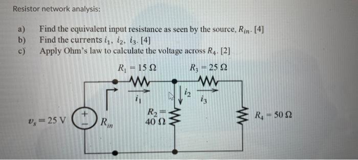 Solved Resistor network analysis: a) b) c) Find the | Chegg.com