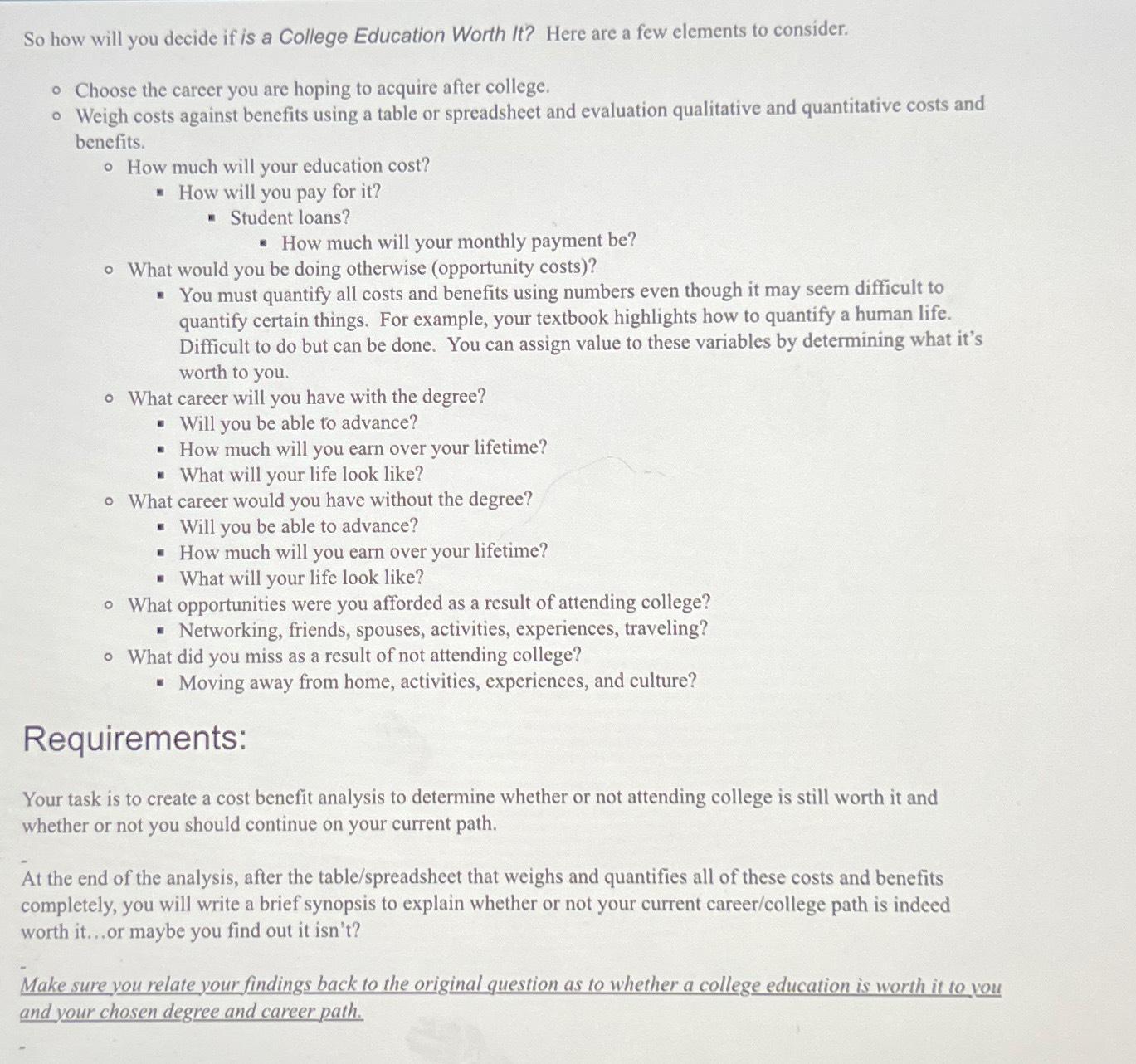 Solved So how will you decide if is a College Education | Chegg.com