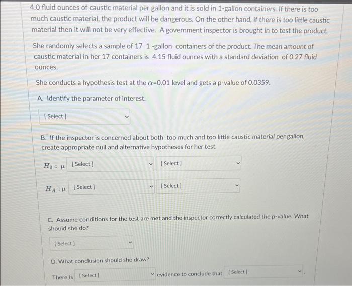 Solved 0 fluid ounces of caustic material per gallon and it | Chegg.com