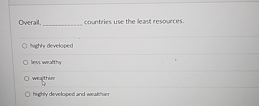 Solved Overall, ﻿countries use the least resources. | Chegg.com