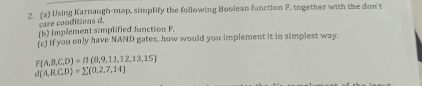 Solved (a) ﻿Using Karnaugh-map, simplify the following | Chegg.com
