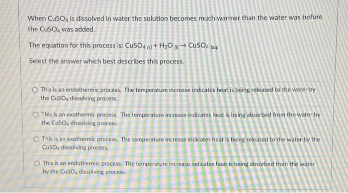 Solved When CuSO4 is dissolved in water the solution becomes | Chegg.com
