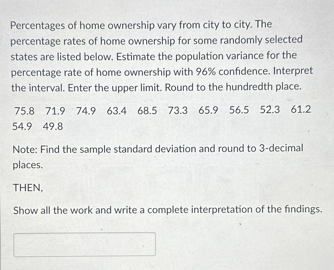 Solved Percentages of home ownership vary from city to city. | Chegg.com