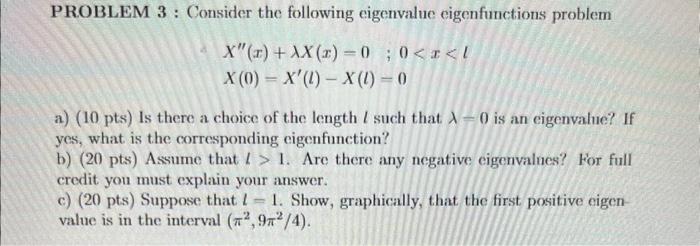 Solved PROBLEM 3 : Consider the following eigenvalue | Chegg.com