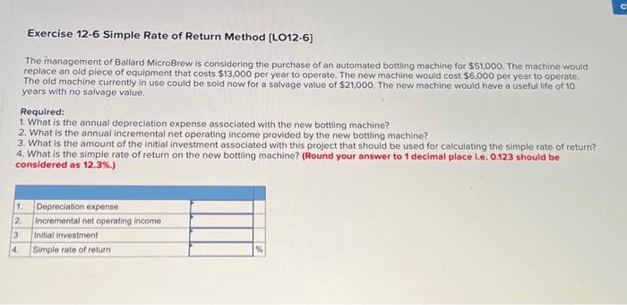 Solved Exercise 12-6 Simple Rate of Return Method [LO12-6] | Chegg.com
