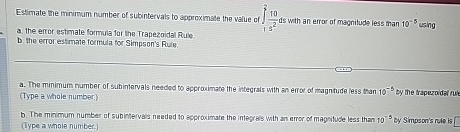 Solved Eskimate the minimum number of subintervals to | Chegg.com