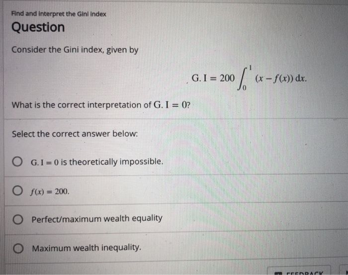 Solved Find and interpret the Gini index Question Consider | Chegg.com
