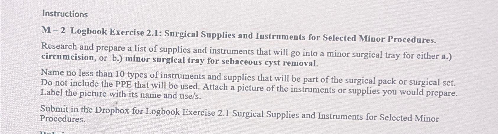 Solved InstructionsM-2 ﻿Logbook Exercise 2.1: Surgical | Chegg.com