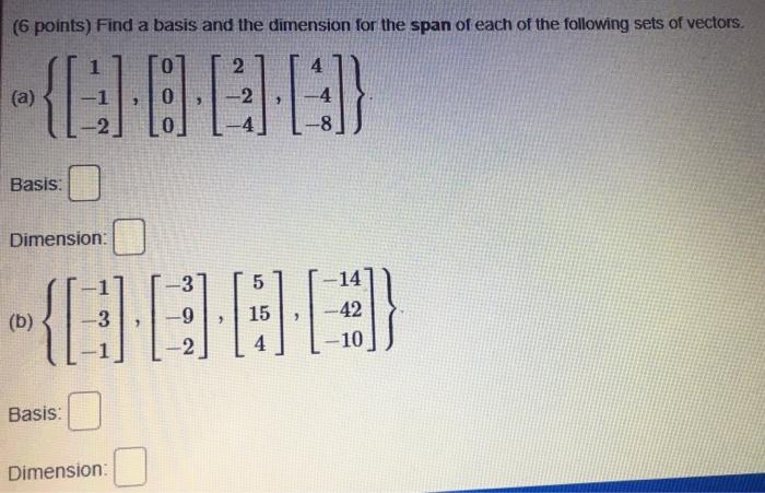 Solved find basis and dimension for the span of each | Chegg.com
