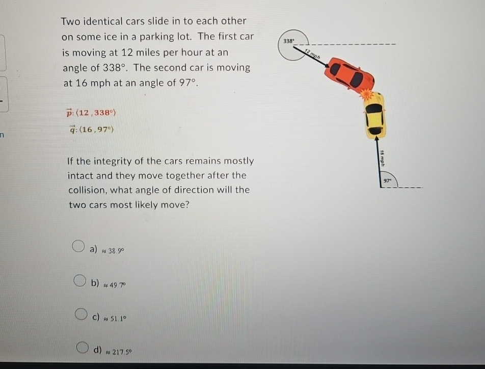 Solved Two identical cars slide in to each other on some ice | Chegg.com