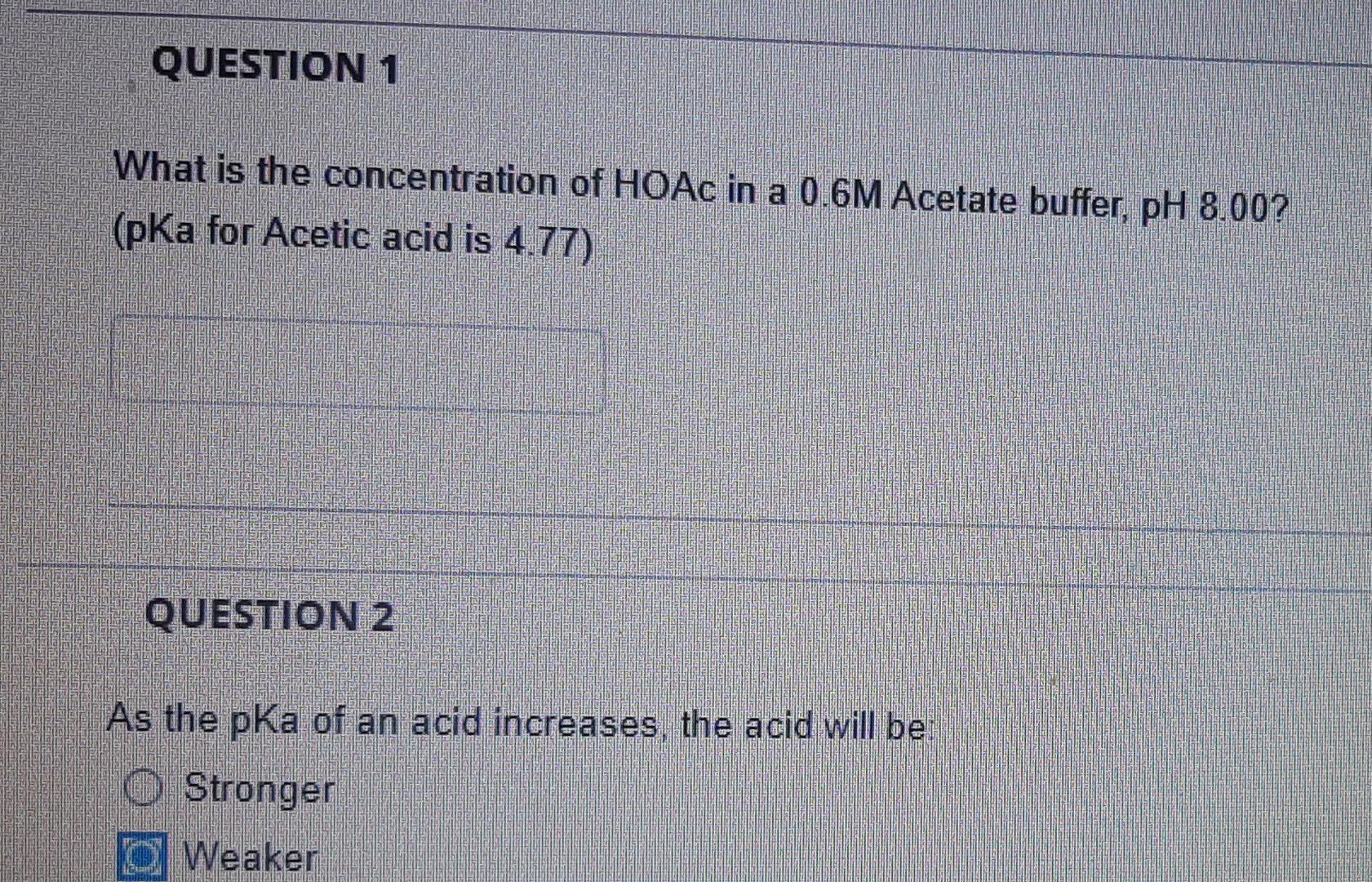Solved QUESTION 1 What is the concentration of HOAc in a | Chegg.com