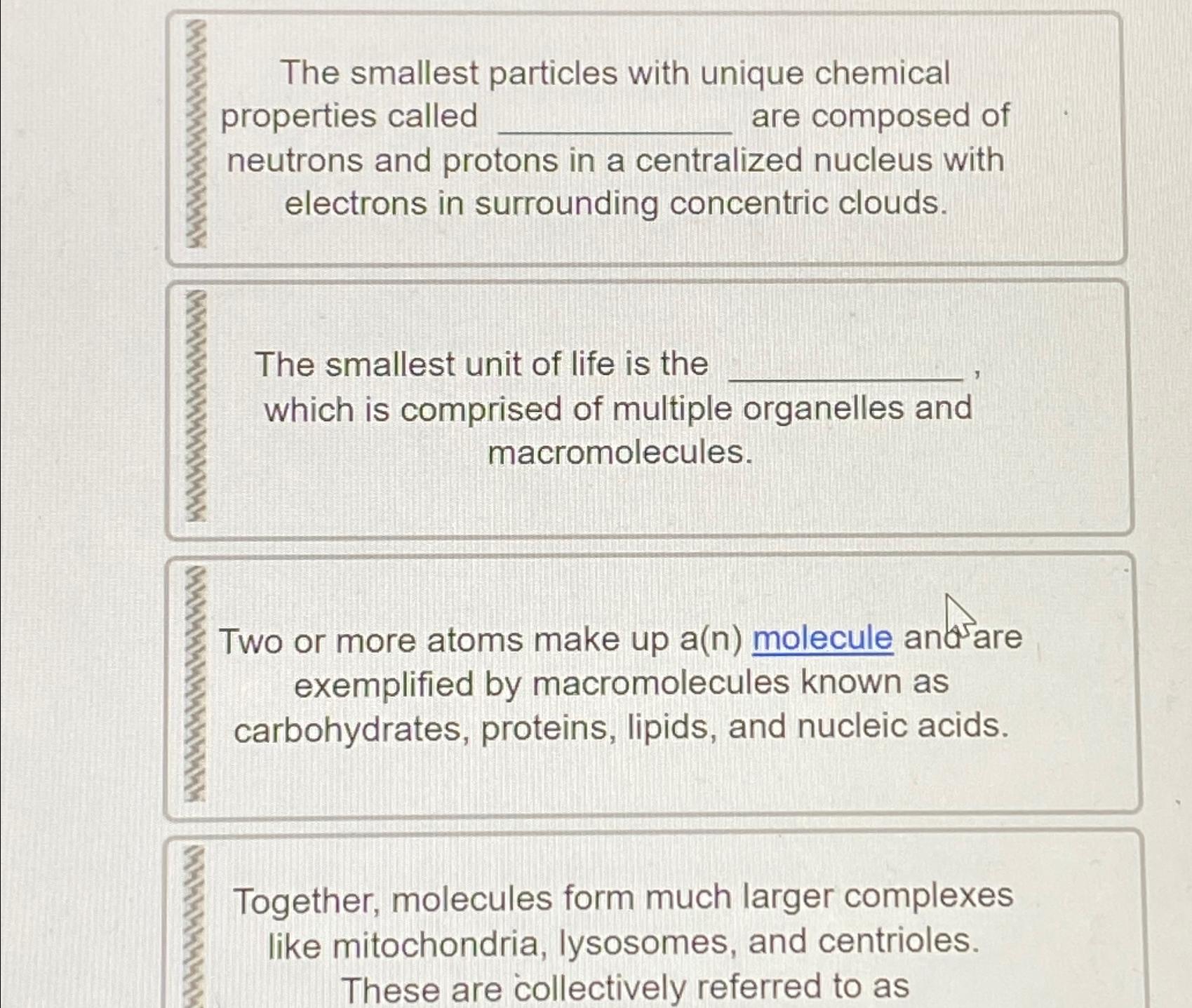 Solved The smallest particles with unique chemical | Chegg.com